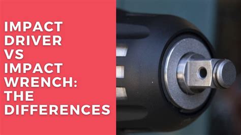 Impact Driver Vs Impact Wrench The Differences Clever Handymen