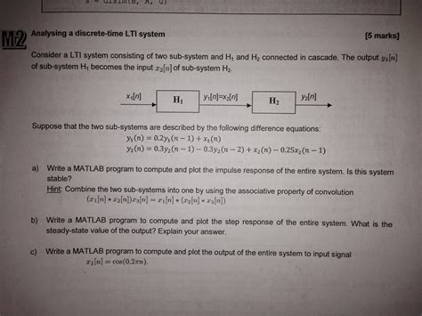 Solved Consider A LTI System Consisting Of Two Sub System Chegg