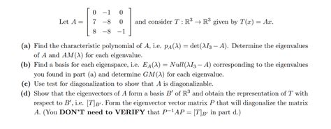 solved 0 1 0 let a 7 8 0 and consider t r3 r3 given by