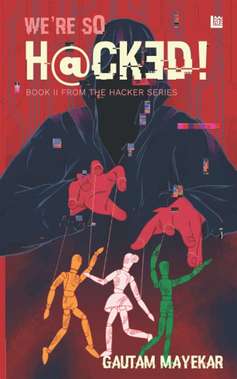 Review Of Were S0 Hcked Hacker Series 2 By Gautam Mayekar