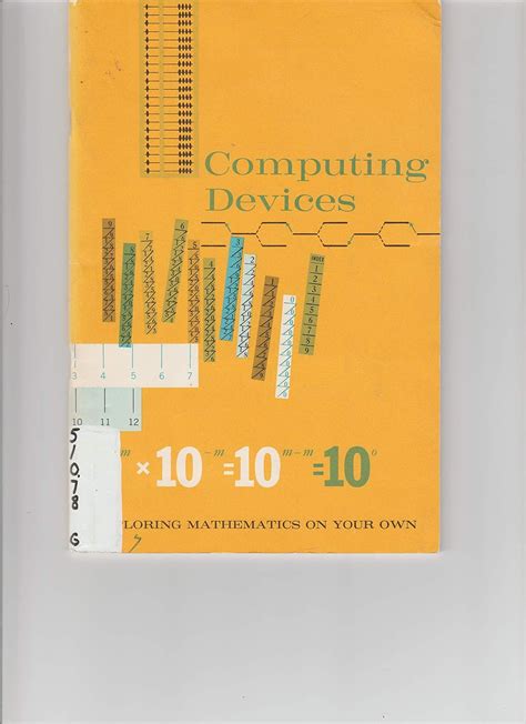 Computing Devices Exploring Mathematics On Your Own Glenn William H Books