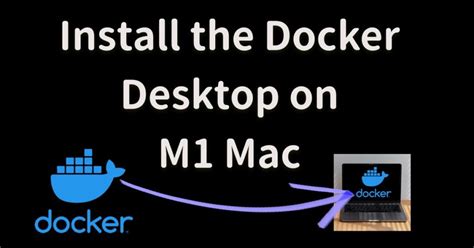 Install Docker On The M1 Mac Environment Rambling And Delving