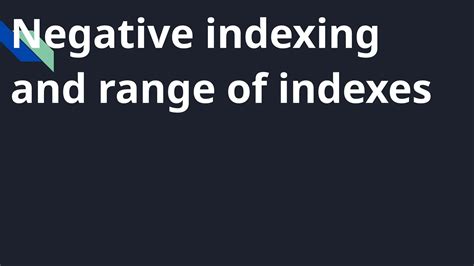 Negative Indexing Of Python Tuples And Indexing Range Pptx