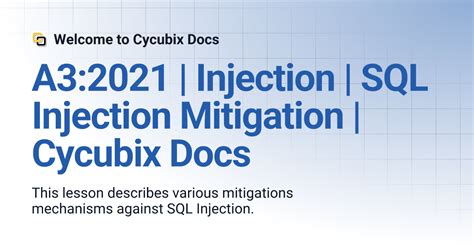 a3 2021 injection sql injection mitigation cycubix docs welcome