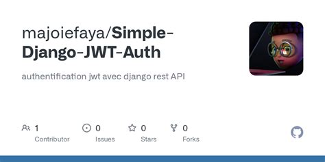 Github Majoiefayasimple Django Jwt Auth Authentification Jwt Avec Django Rest Api