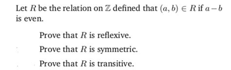 Solved Let R Be The Relation On Z Defined That Ab E R If