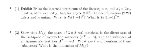 Solved 1 Exhibit R2 As The Internal Direct Sum Of The