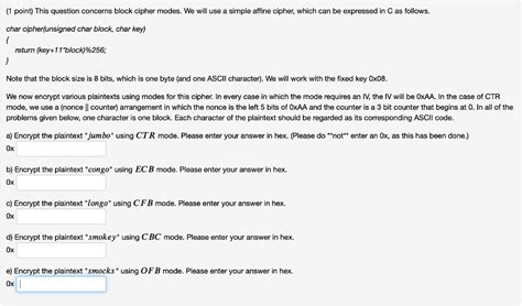 solved 1 point this question concerns block cipher modes