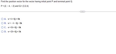 Solved Find The Position Vector For The Vector Having