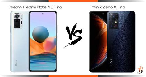 Banding Xiaomi Redmi Note Pro Dan Infinix Zero X Pro Spesifikasi Dan Harga Di Malaysia