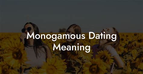 Why Monogamous Relationships Don T Work The Monogamy Experiment