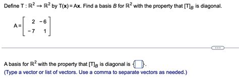 Solved Define Tr2→r2 By Tx Ax Find A Basis B For R2