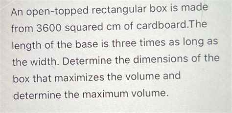 Solved Determinc The Masimum Solumean Open Topped