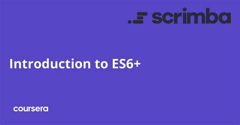 Introduction To Es6 Coursera