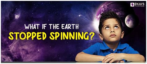 What If The Earth Stopped Spinning Earth And Laws Of Motion Science