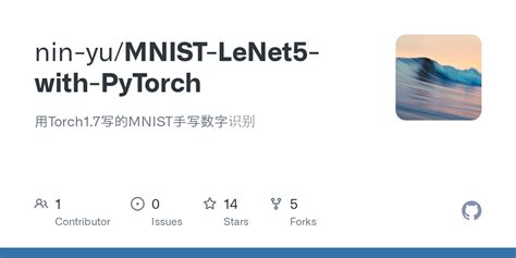 Mnist Lenet5 With Pytorchmnistpropy At Main · Nin Yumnist Lenet5 With Pytorch · Github