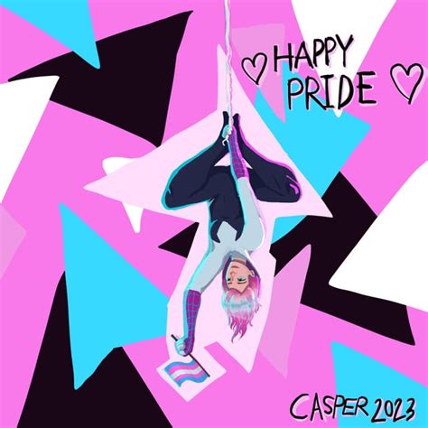 Spider Gwen Says Happy Pride Racrossthespiderverse