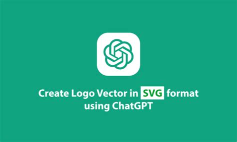 How To Make A Logo Design Vector Only With ChatGPT Mrvian