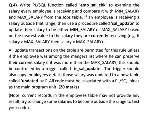 solved q 4 write pl sql function called emp sal chk to