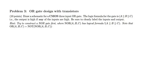 SOLVED Problem OR Gate Design With Transistors Points Draw A Schematic For A CMOS Three