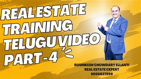 Real Estate Training Telugu Video Part 4 Youtube