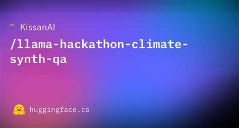 Kissanai Llama Hackathon Climate Synth Qa · Datasets At Hugging Face