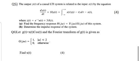 solved q5 the output y t of a causal lti system is related