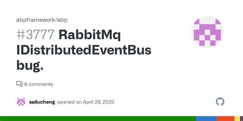 rabbitmq idistributedeventbus bug · issue 3777 · abpframework abp
