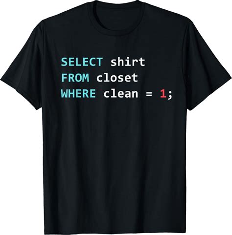 Funny Programmer Sql Query Geek Database Coding T Shirt