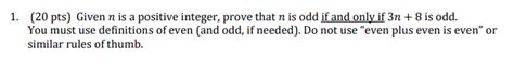 Solved 1 20 Pts Given N Is A Positive Integer Prove That Chegg Com