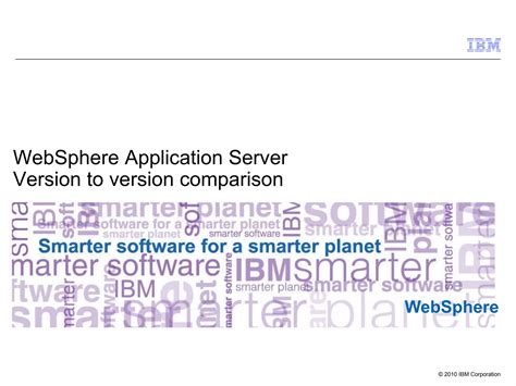 Ibm Websphere Application Server Version To Version Comparison Pptx