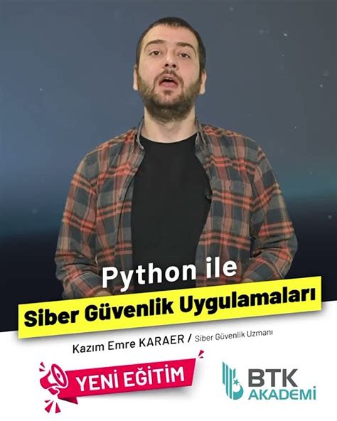 python ile siber güvenlik uygulamaları eğitimi btk akademi de