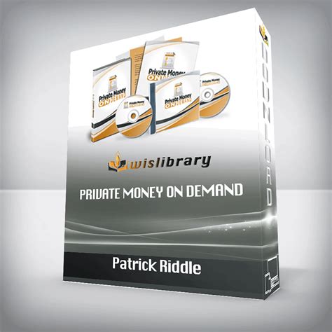 Patrick Riddle Private Money On Demand