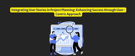 Integrating User Stories In Project Planning