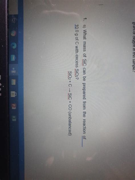 solved gram of oxygen in this sample 1 6 what mass of sic