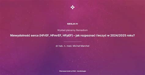 Niewydolność Serca Hfref Hfmref Hfpef Jak Rozpoznać I Leczyć W