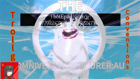 [trollge Conventions] The Omniversal Devourer Au Showcase Youtube