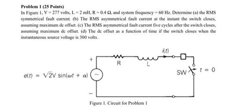 Solved Problem 1 25 Points In Figure 1 V277 Volts