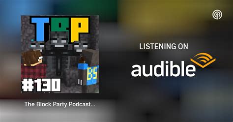 The Block Party Podcast 130 🏡simple Build Tips 🔲vertical Slab Debate 🎮texture Pack