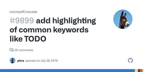 add highlighting of common keywords like todo · issue 9899 · microsoft