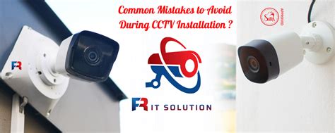 Common Mistakes To Avoid During Cctv Installation In Dubai