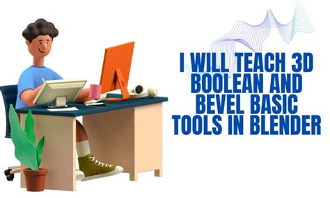 teach 3d boolean and bevel basic tools in blender software for 5 days