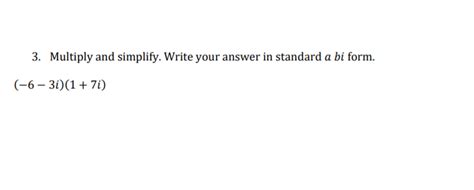solved 3 multiply and simplify write your answer in