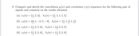 8 Compute And Sketch The Convolution Y N And