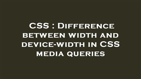 Css Difference Between Width And Device Width In Css Media Queries Youtube