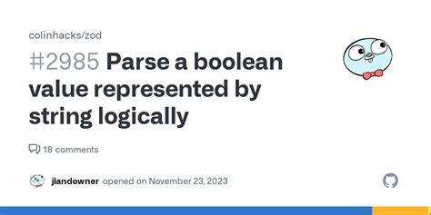 parse a boolean value represented by string logically · issue 2985