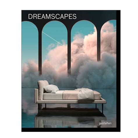 Dreamscapes And Artificial Architecture