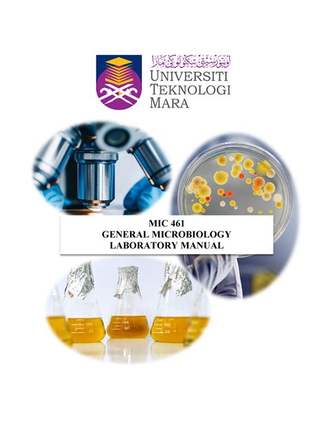 MIC461 LAB Manual MIC 461 GENERAL MICROBIOLOGY LABORATORY MANUAL Prepared By Norashirene