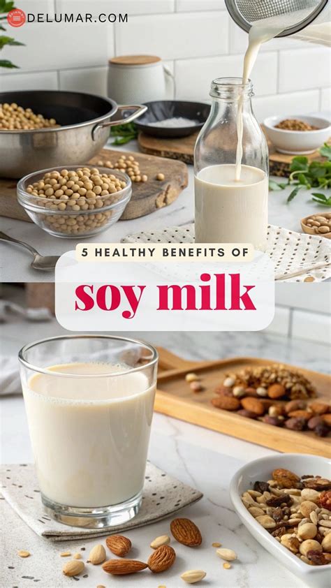 5 Healthy Benefits Of Soy Milk For A Nutritious Diet In 2025 Soy Milk
