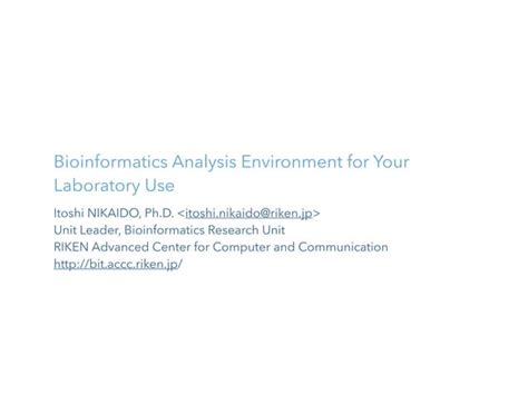 bioinformatics analysis environment for your laboratory use